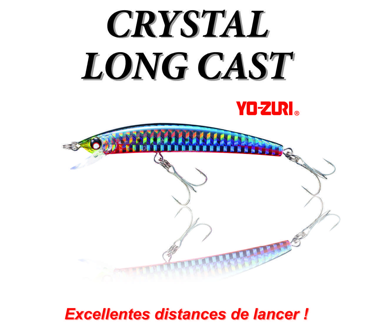Crystal long Cast : excellentes distances de lancer ! - Blog Flashmer